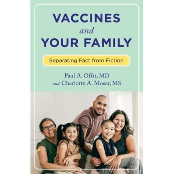 Paul Offit | Other | Vaccines And Your Family Separating Fact From ...